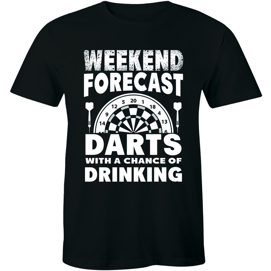 Weekend Forecast Darts With A Chance of Drinking Funny Game Sports Gift ...