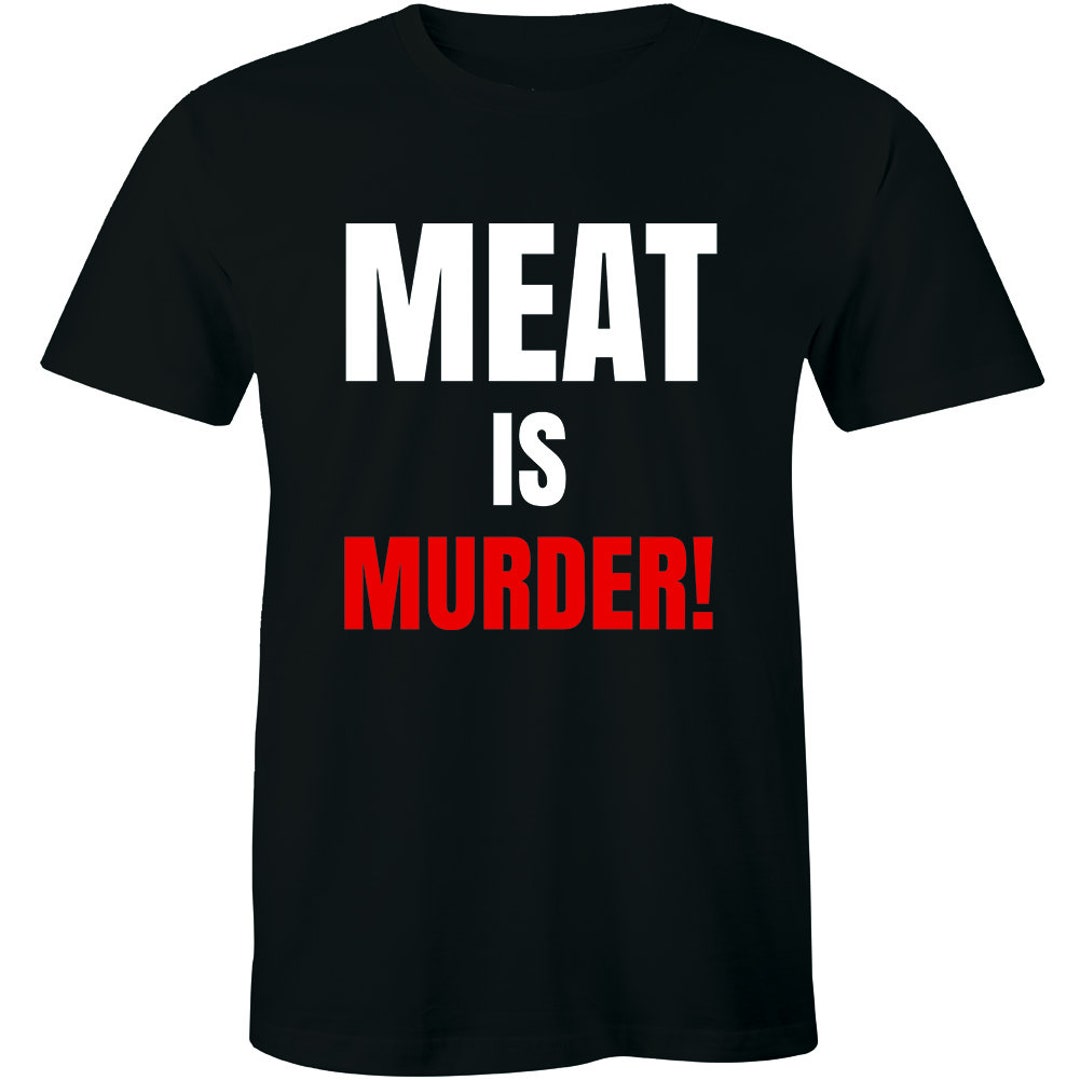 Meat Is Murder Shirt