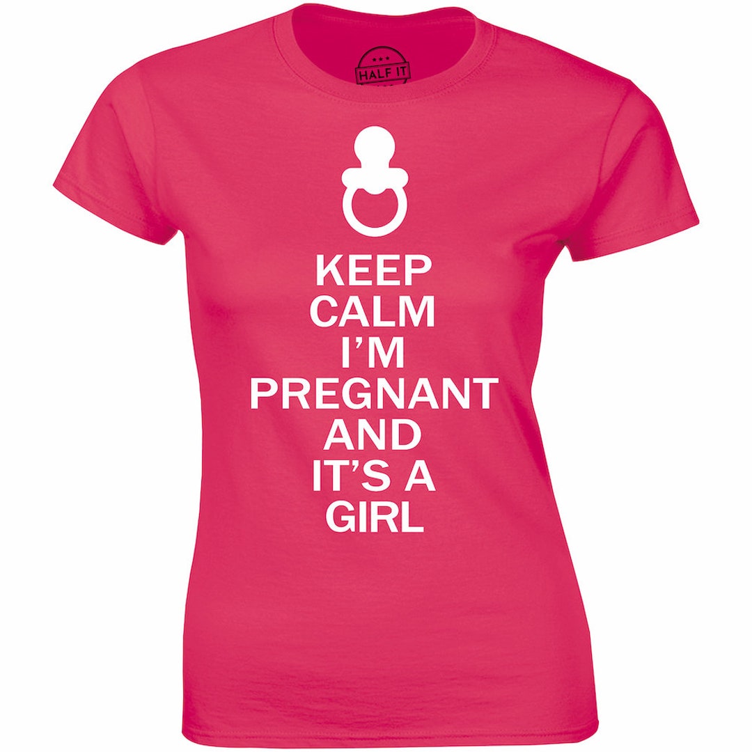 Keep Calm I M Pregnant And It s A Girl T shirt Etsy UK keep-calm-i-m-pregnant-and-it-s-a-girl-t-shirt-etsy-uk
