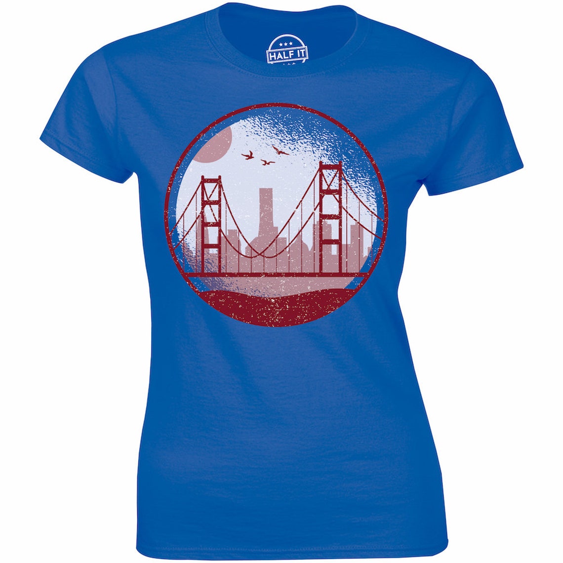 San Francisco I Crossed the Golden Gate Bridge Women's T-shirt Gft Tee ...