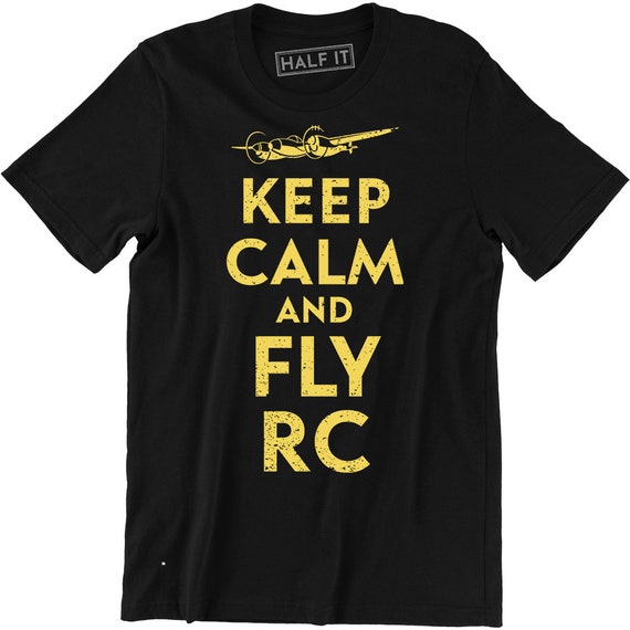 RC T-shirt RC Plane Jet Tee Shirt Keep Calm and Fly RC Remote | Etsy