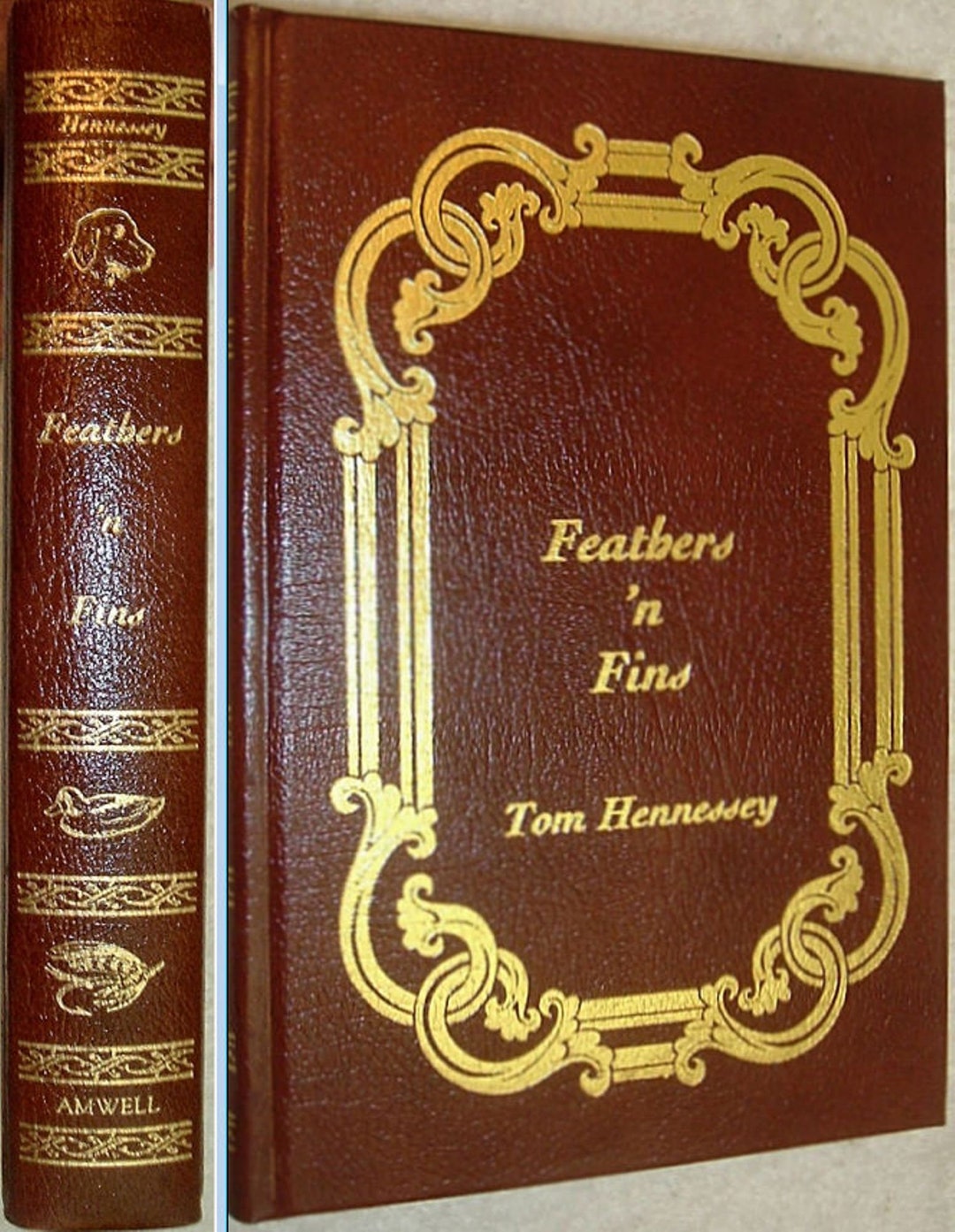FEATHERS N FINS by Tom Hennessey the Amwell Press Signed by Author 1989 ...