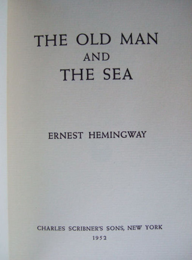 The OLD MAN and the SEA by Ernest Hemingway First Edition 1952 - Etsy