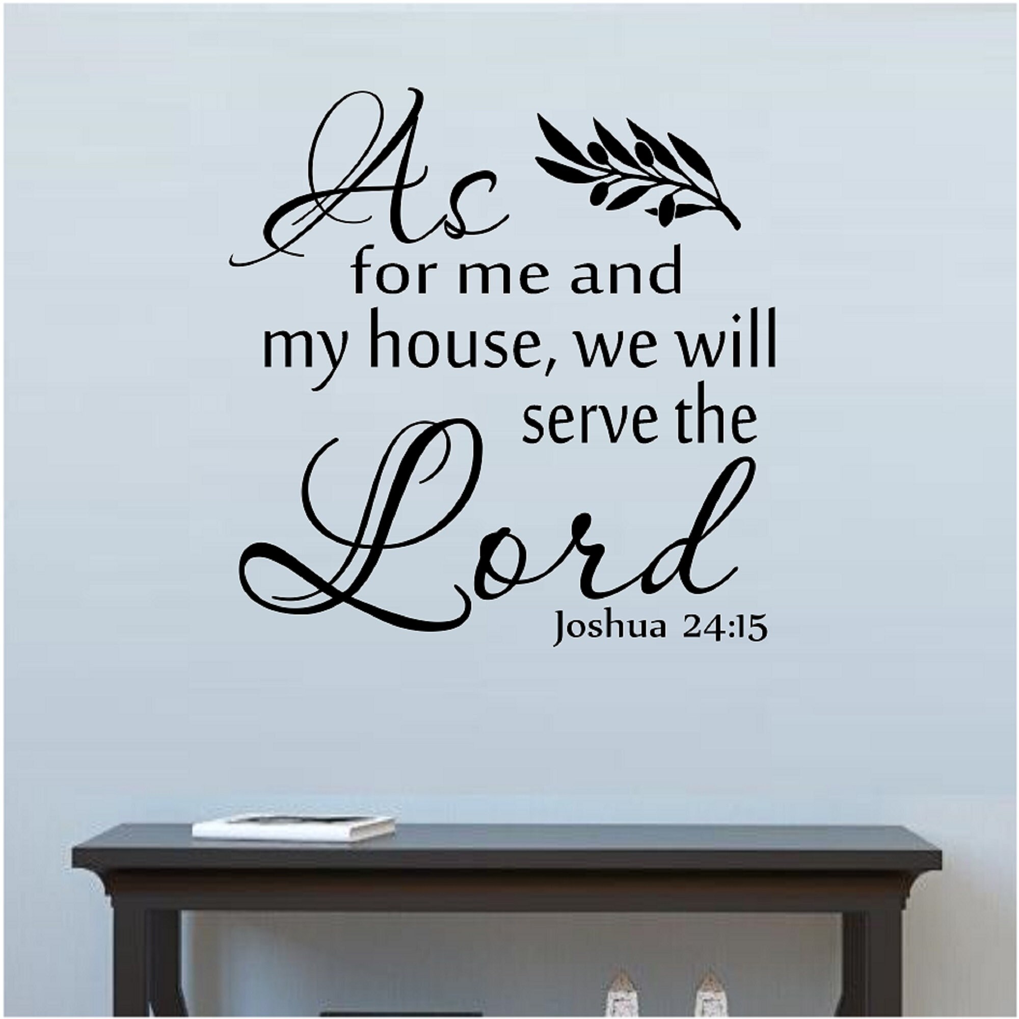 Joshua 24:15 As For Me And My House We Will Serve The Lord | Etsy
