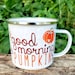 Good Morning Pumpkin Campfire Mug: Fall Coffee Cup - Etsy