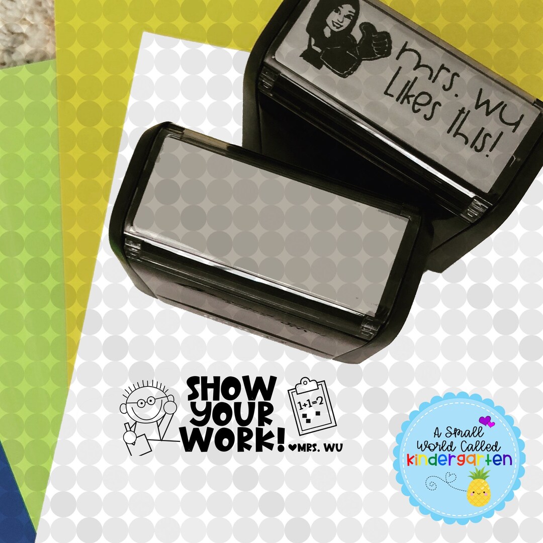 SHOW YOUR WORK! Reminder Personalized Self-inking Teacher Stamp - Etsy