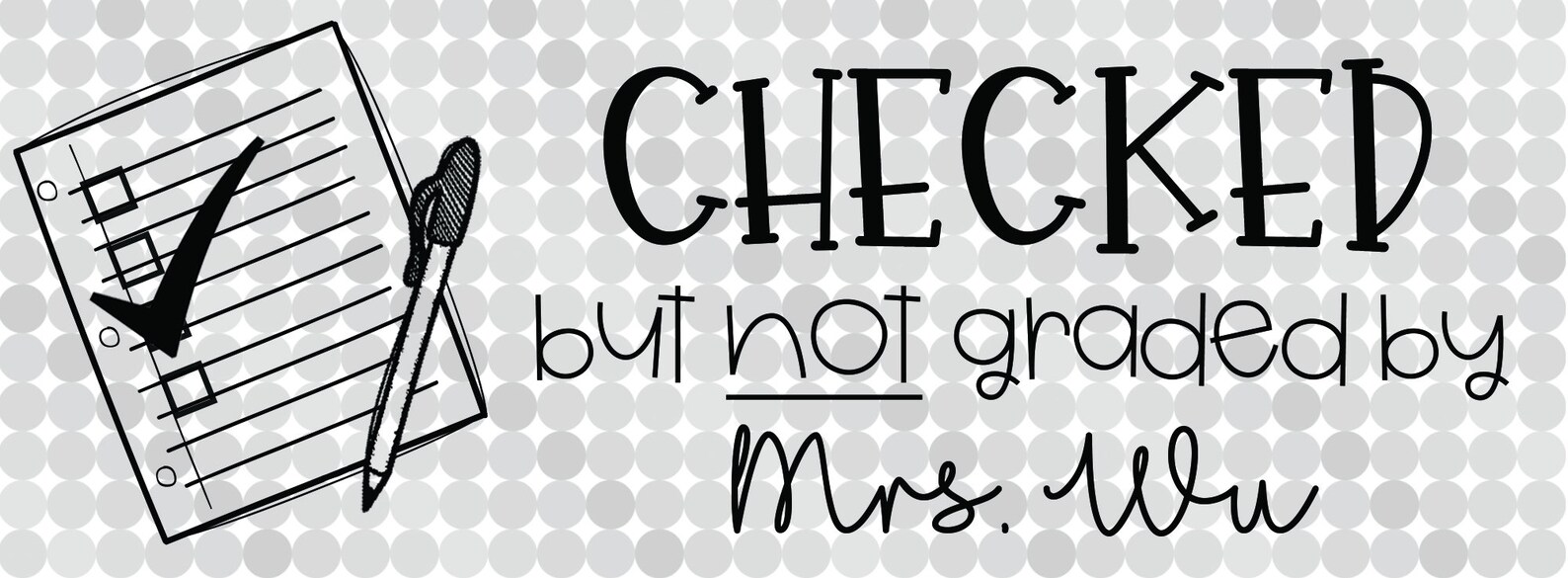 Checked but Not Graded Personalized Self-inking Teacher Stamp - Etsy