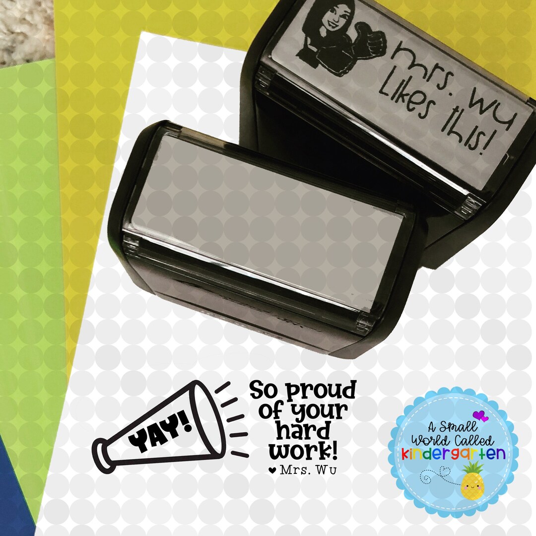Yay! so Proud of Your Hard Work! Personalized Self-inking Teacher Stamp ...