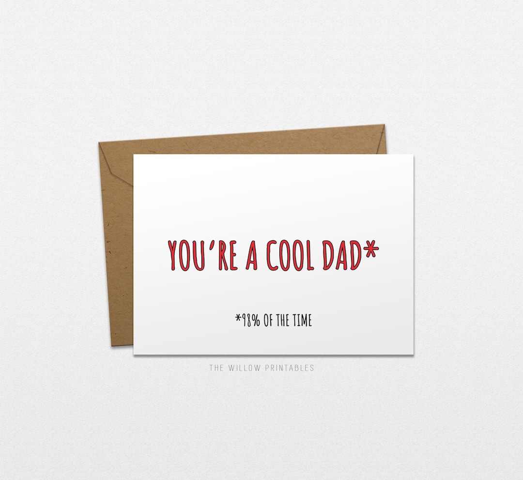 You're a Cool Dad Father's Day Card, Funny Printable Card for Dad ...