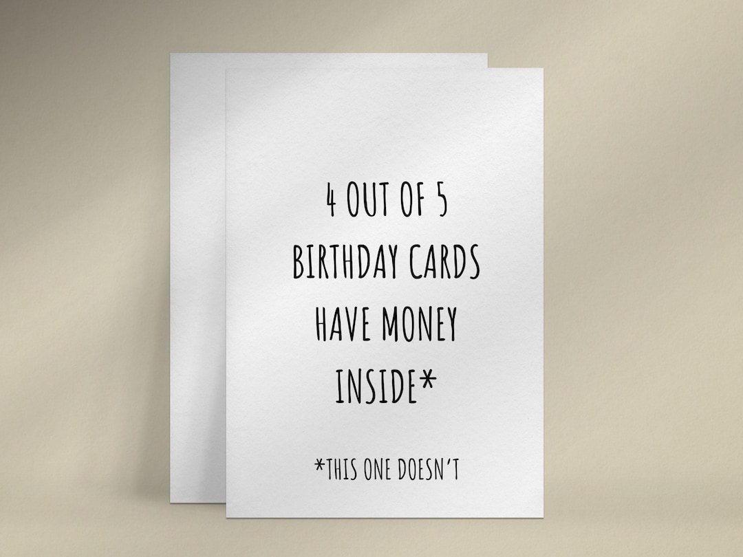 Money Birthday Card for Friend, Funny Happy Birthday Card, 4 Out 5 ...