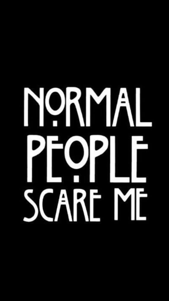 Normal People Scare Me Decal White Choose Size | Etsy