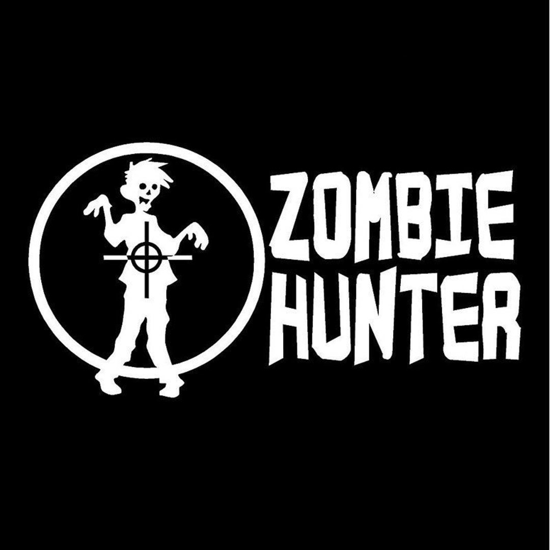 Zombie Hunter Decal White Choose Size - Etsy