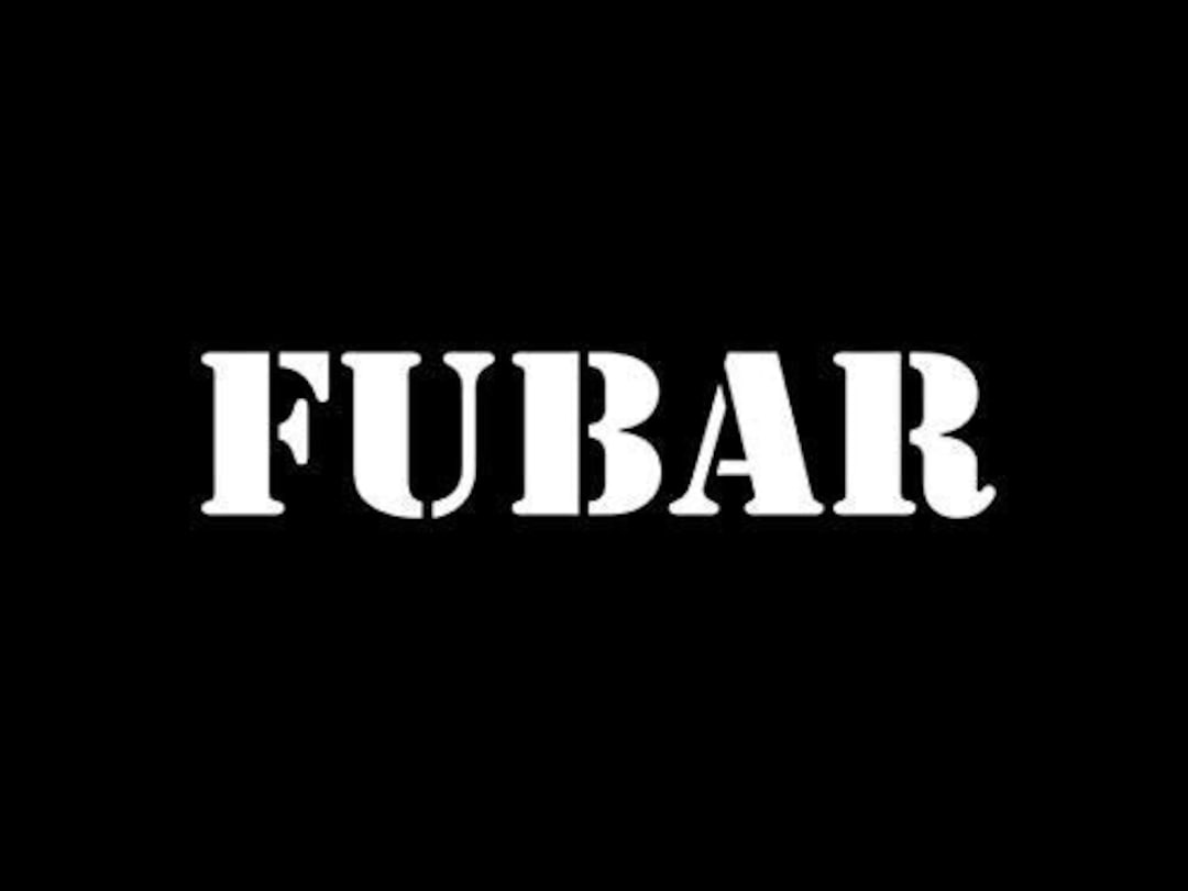 Fubar Decal Choose Size and Color - Etsy