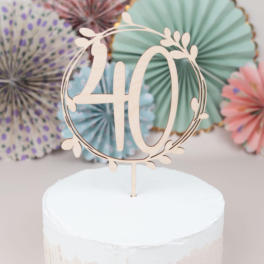 Cake Topper 40th Birthday, Cake Topper for 40th Birthday, Topper for ...