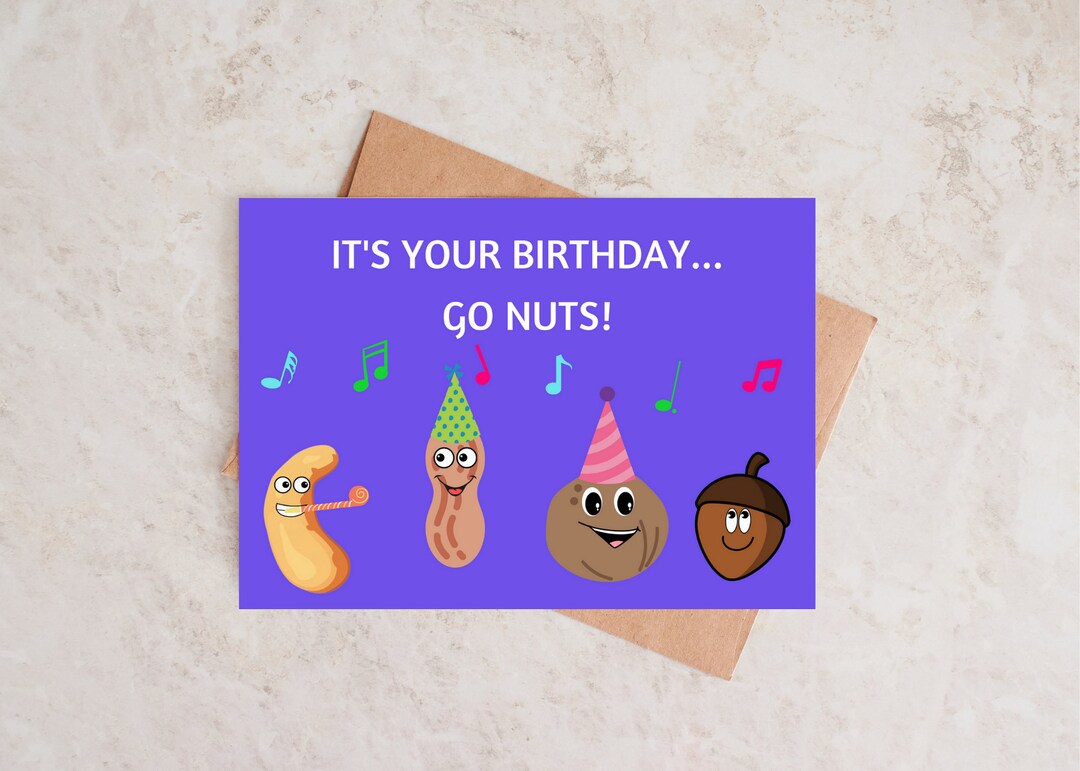 It's Your Birthday Go Nuts Happy Birthday Card Digital Editable ...