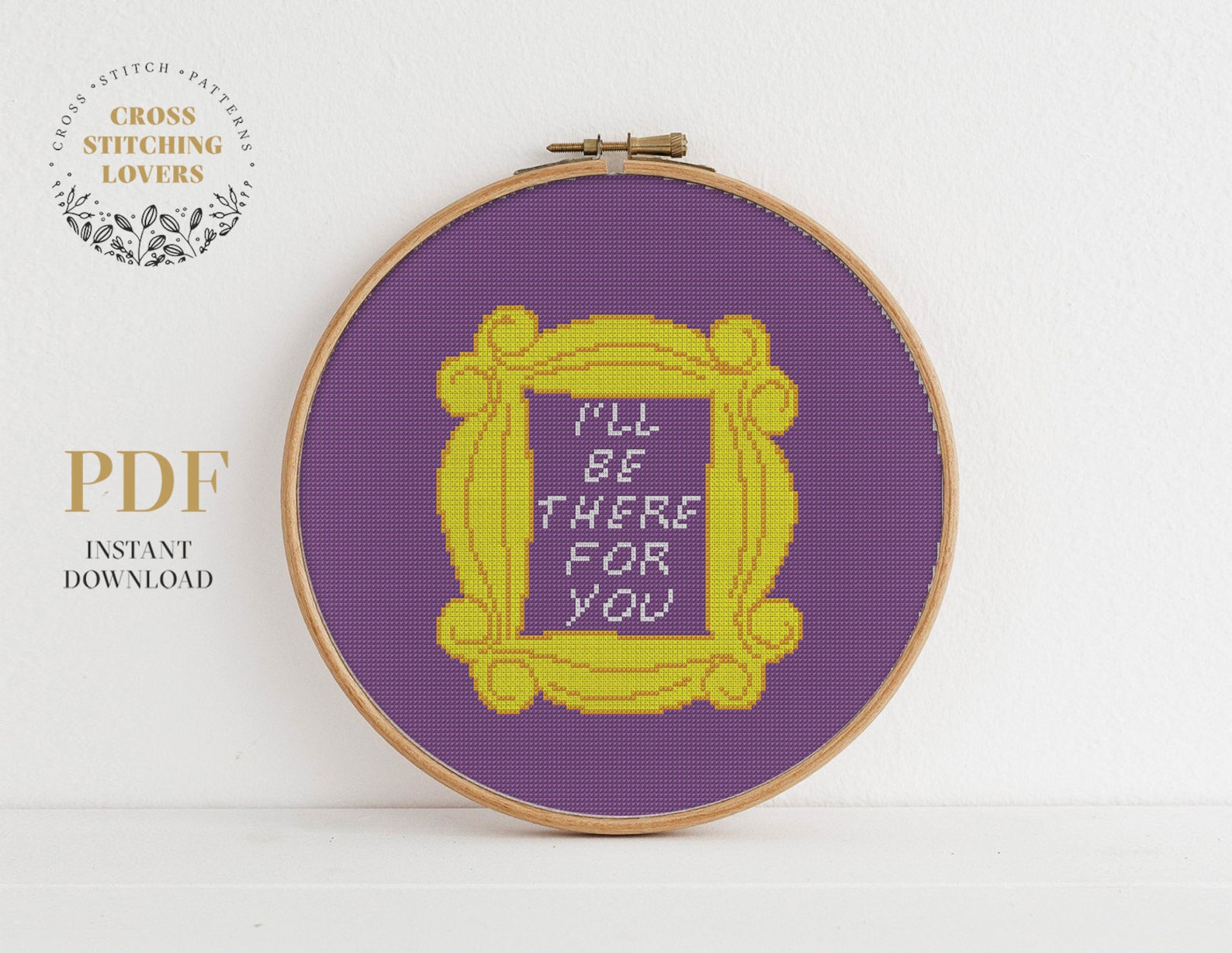 Friends - Cross Stitch Pattern, Modern Counted Cross Stitch, I'll Be ...
