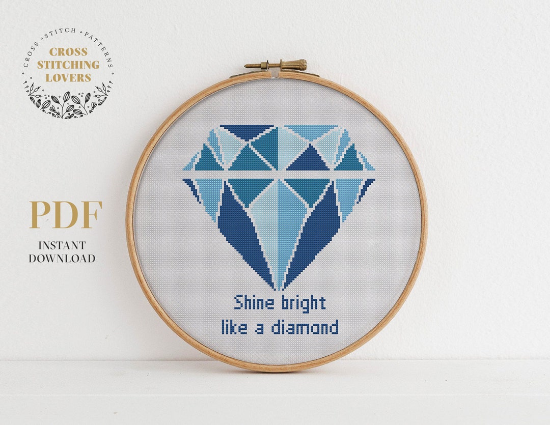Diamond Cross Stitch Pattern Shine Bright Like a Diamond Text ...