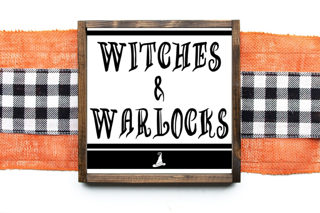 Witches and Warlocks Sign | Halloween Decor | Fall Decor | Witch Sign ...
