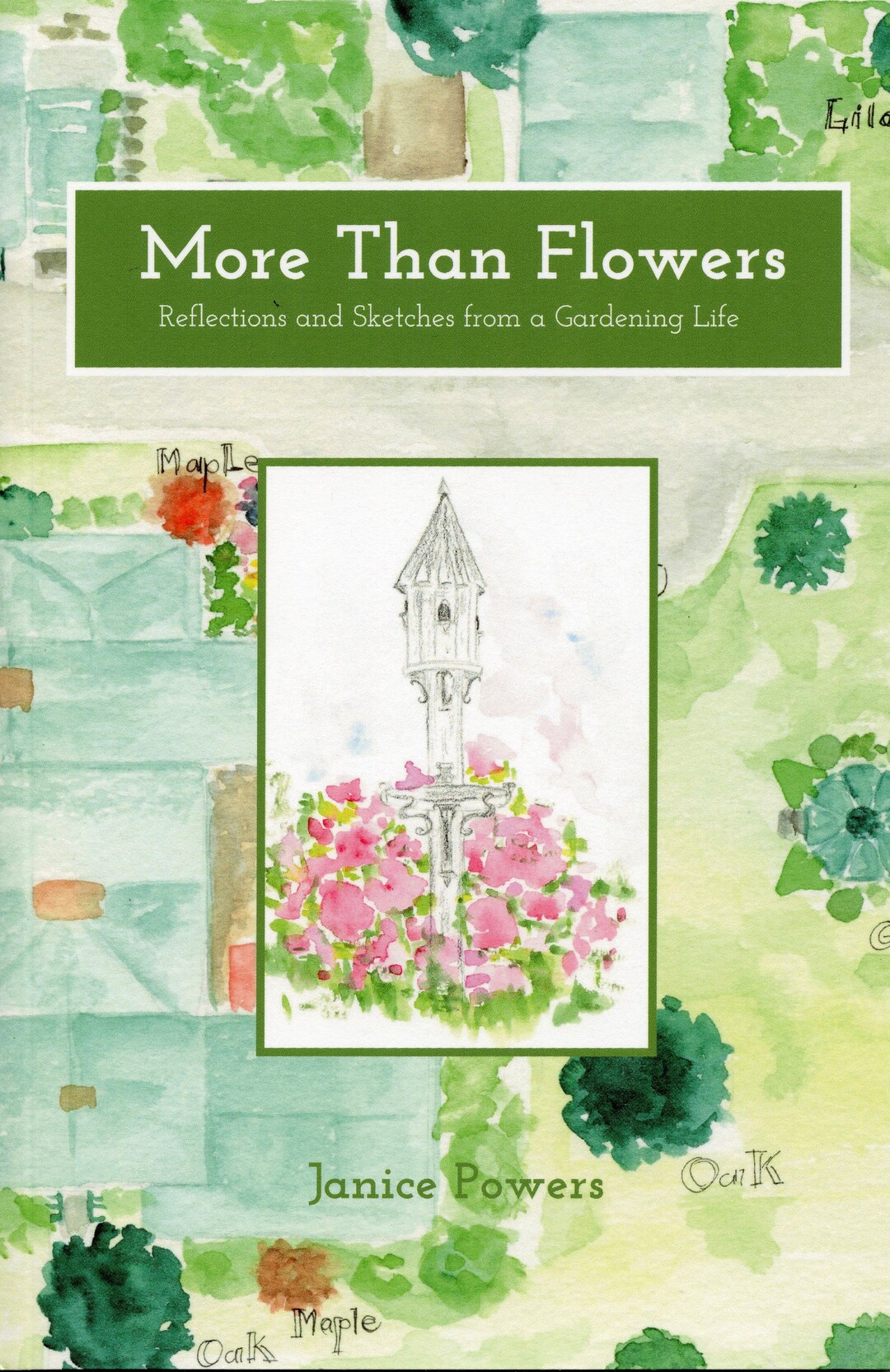 More Than Flowers, an Illustrated Garden Memoir by Janice Powers. - Etsy