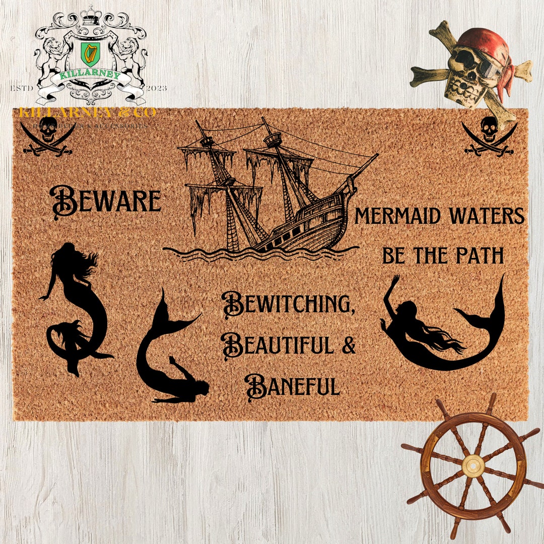 Beware Mermaid Mat, Pirate Doormat, Mermaid Decor, Siren Decor, Pirates ...