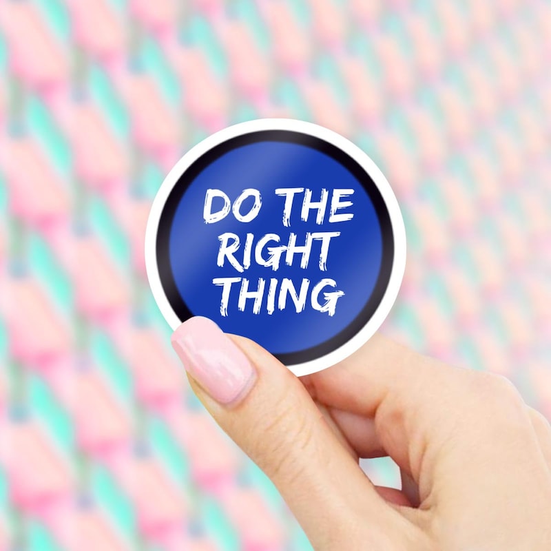 Do the Right Thing - Etsy