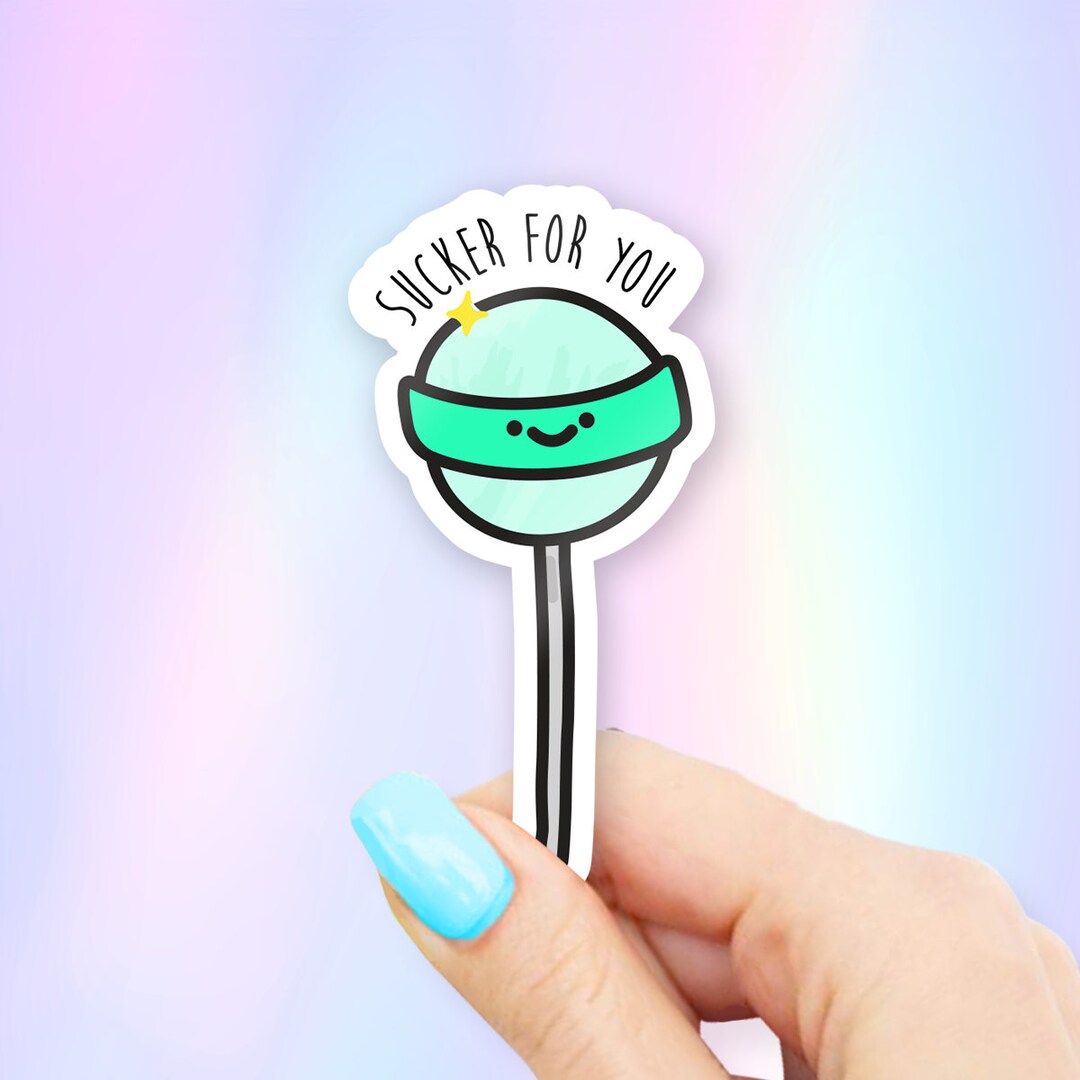 Sucker for You Sticker - Matte Vinyl Die Cut Laptop Sticker - Etsy
