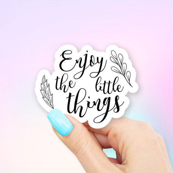 Enjoy the Little Things Sticker Macbook Stickers Laptop - Etsy