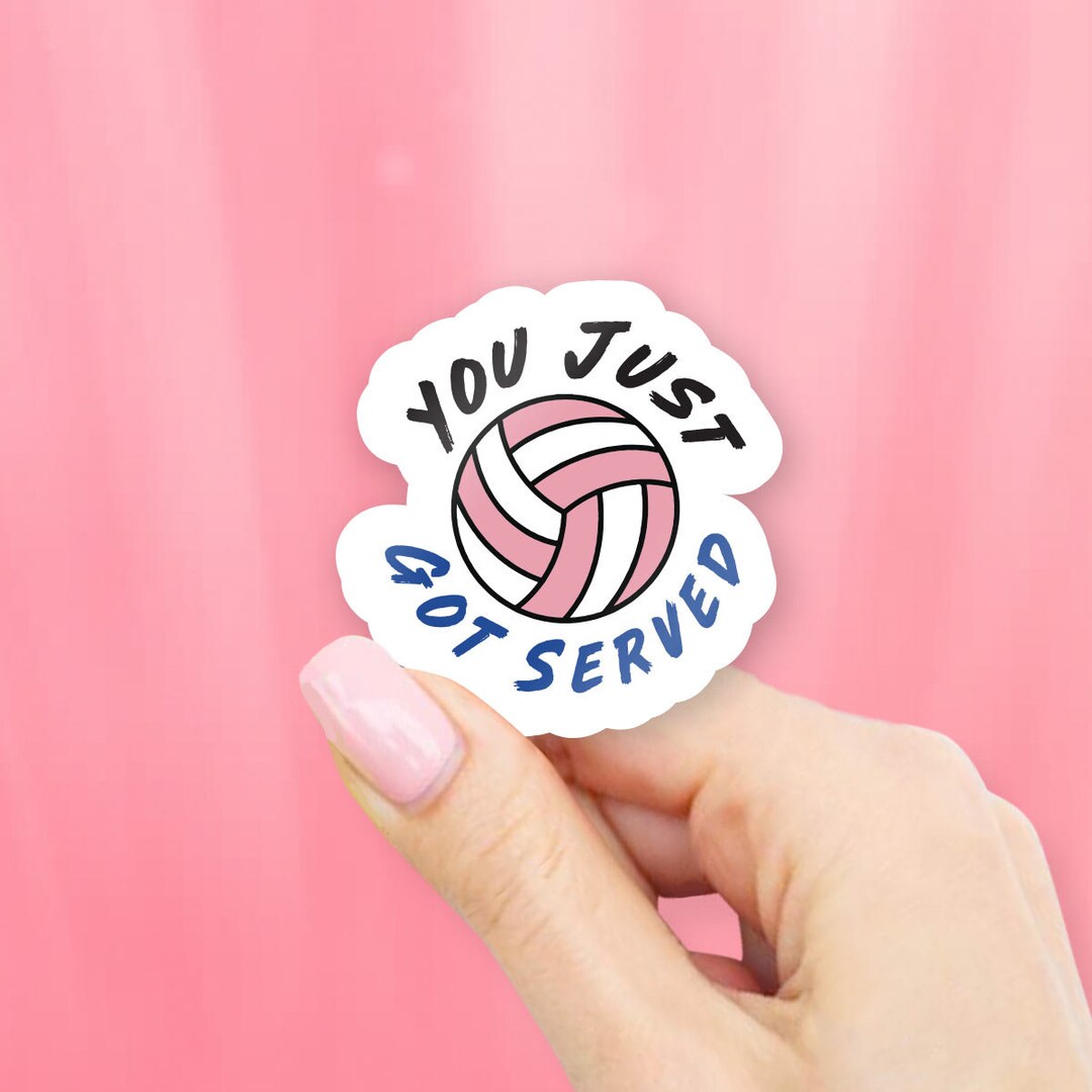 You Just Got Served Volleyball Sticker - Sports Stickers | MacBook ...