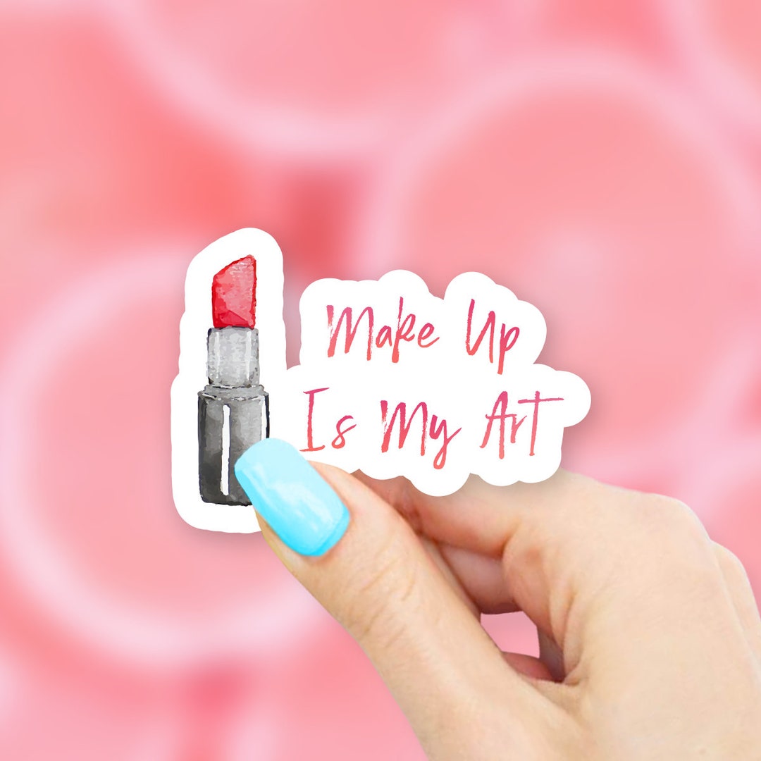 Make up is My Art Sticker - MacBook Stickers | Laptop Stickers ...