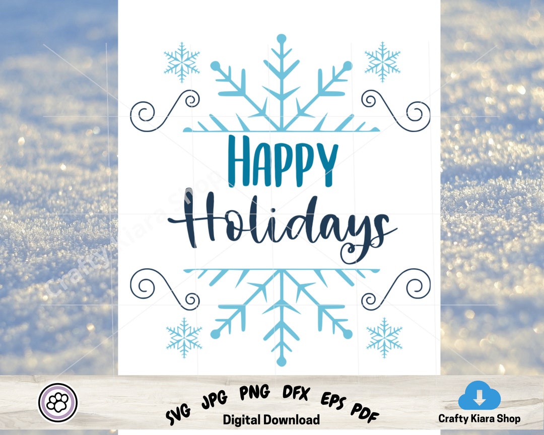 Happy Holidays Snowflake Design Snowflake Happy Holidays - Etsy
