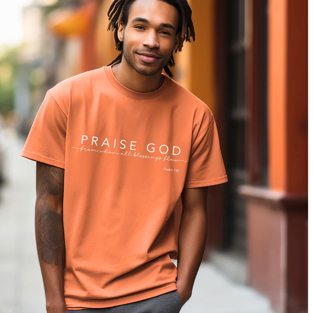 Praise God, Scripture T-shirt, Bible Verse Shirt, Comfort Colors ...