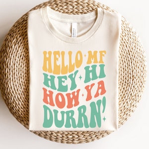 Hello MF Hey Hi How Ya Durrn’ PNG Files for Sublimation Retro Wavy Png ...
