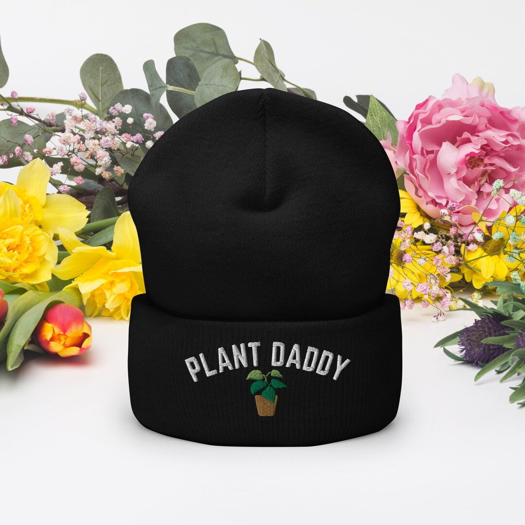 Plant Daddy Cuffed Beanie Plant Dad Hat Embroidered Dad Hat - Etsy