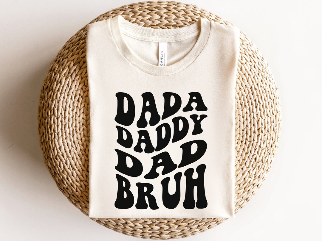 Dada Daddy Dad Bruh PNG Files for Sublimation Retro Dad SVG Father's ...