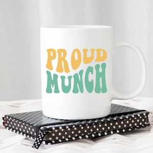 Proud Munch PNG Files for Sublimation, Certified Munch Proud Munch SVG ...