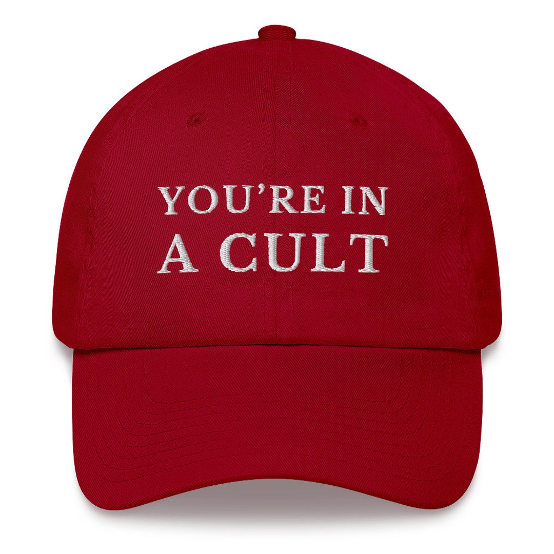 You’re in a Cult Dad Hat, Trump Lost Embroidered Hat, Funny Political ...