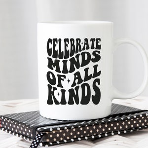 Celebrate Minds of All Kinds PNG Files for Sublimation Autism SVG ...