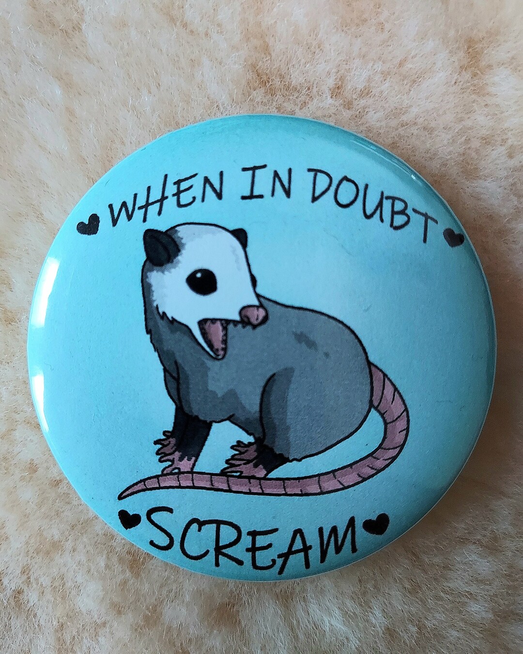 When in Doubt, Scream Oppossum Large Size Button Pin - Etsy