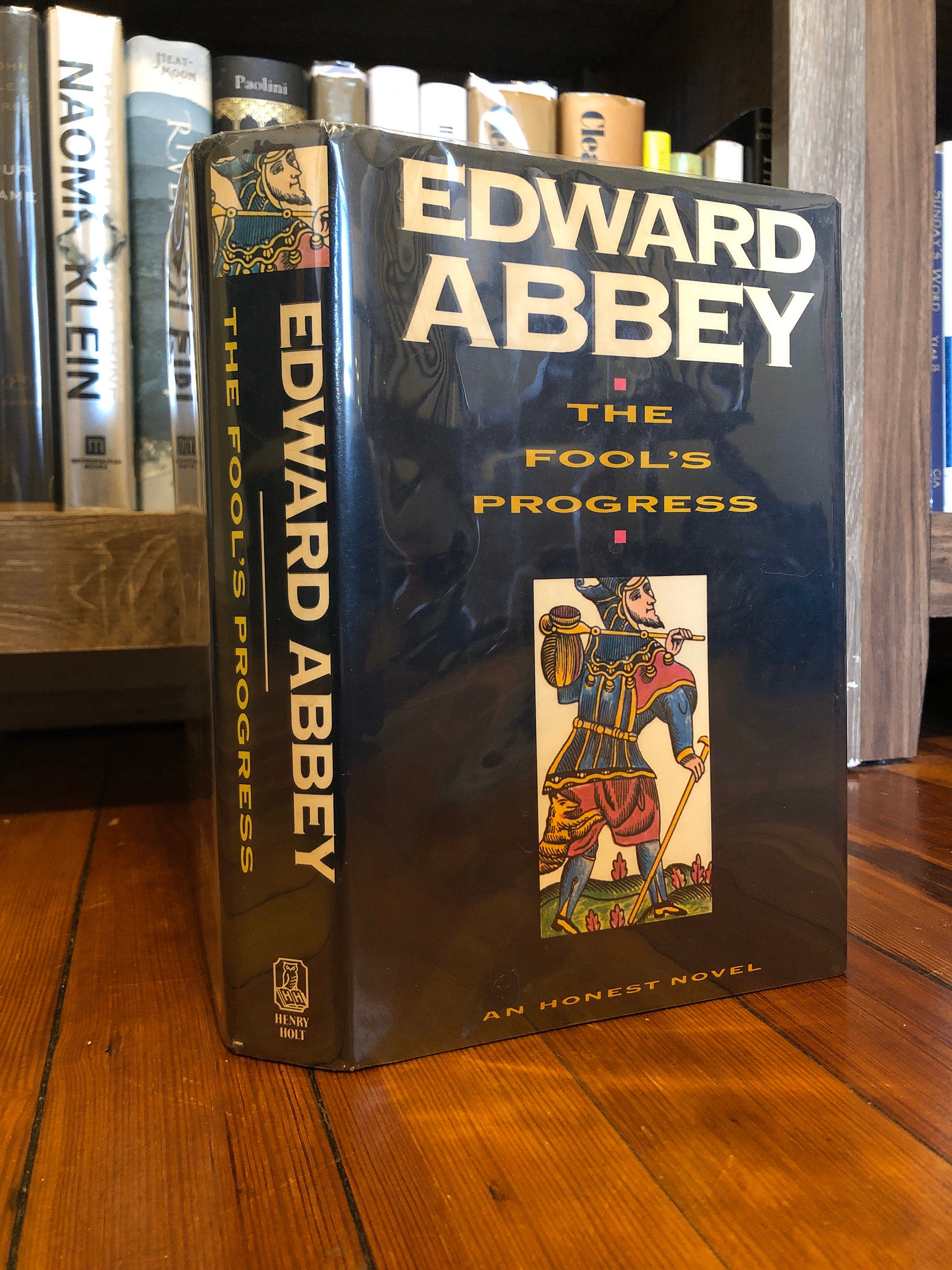 The Fool’s Progress by Edward Abbey, Henry Holt, First Edition, First ...