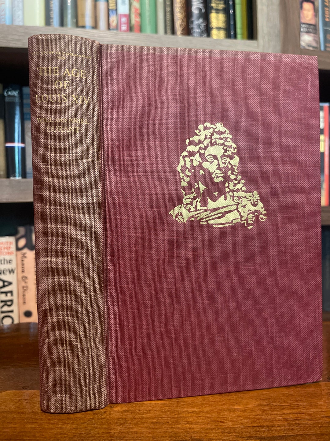 The Age of Louis XlV von Will und Ariel Durant, Simon und Schuster, New ...