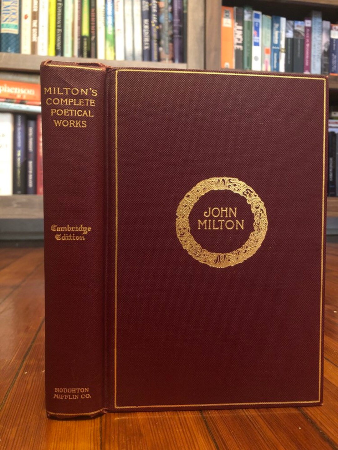 John Milton: Milton's Complete Poetical Works, Cambridge Edition ...