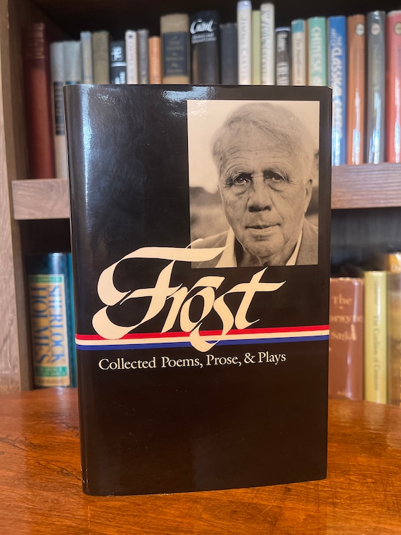 Collected Poems Prose Plays Robert Frost