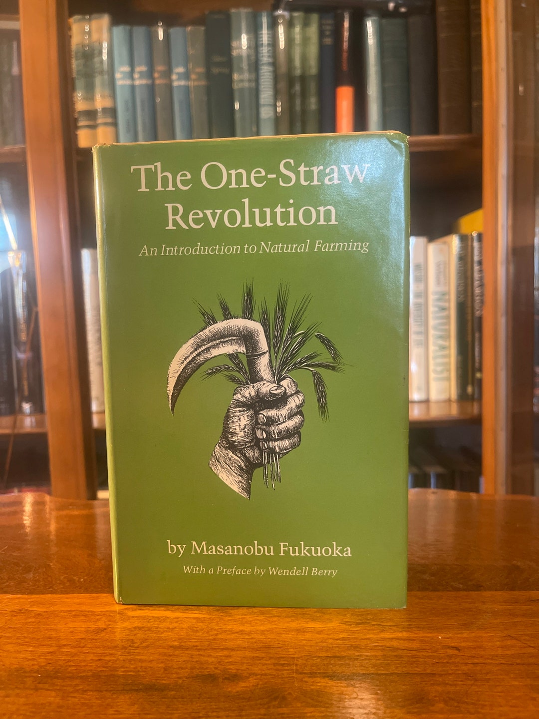 The One-straw Revolution: an Introduction to Natural Farming by ...