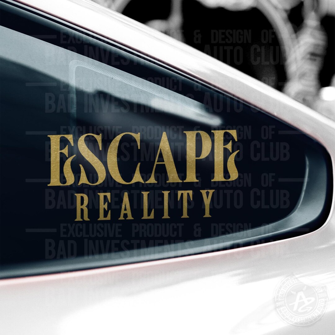 Escape Reality Sticker, Windshield Banner Decal, Waterproof Sticker ...
