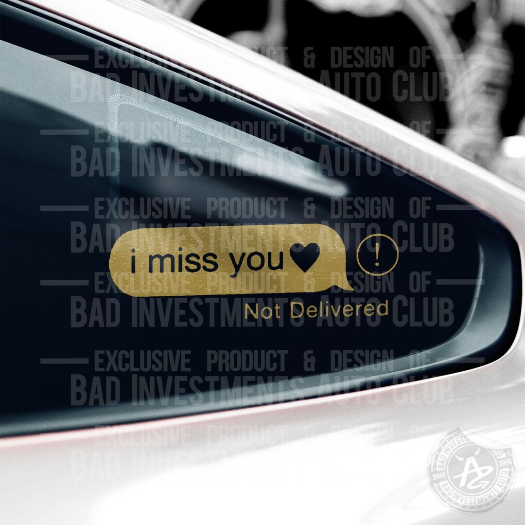 I Miss You, Text Message Decal, Waterproof Decal, Car Culture, Car Auto ...