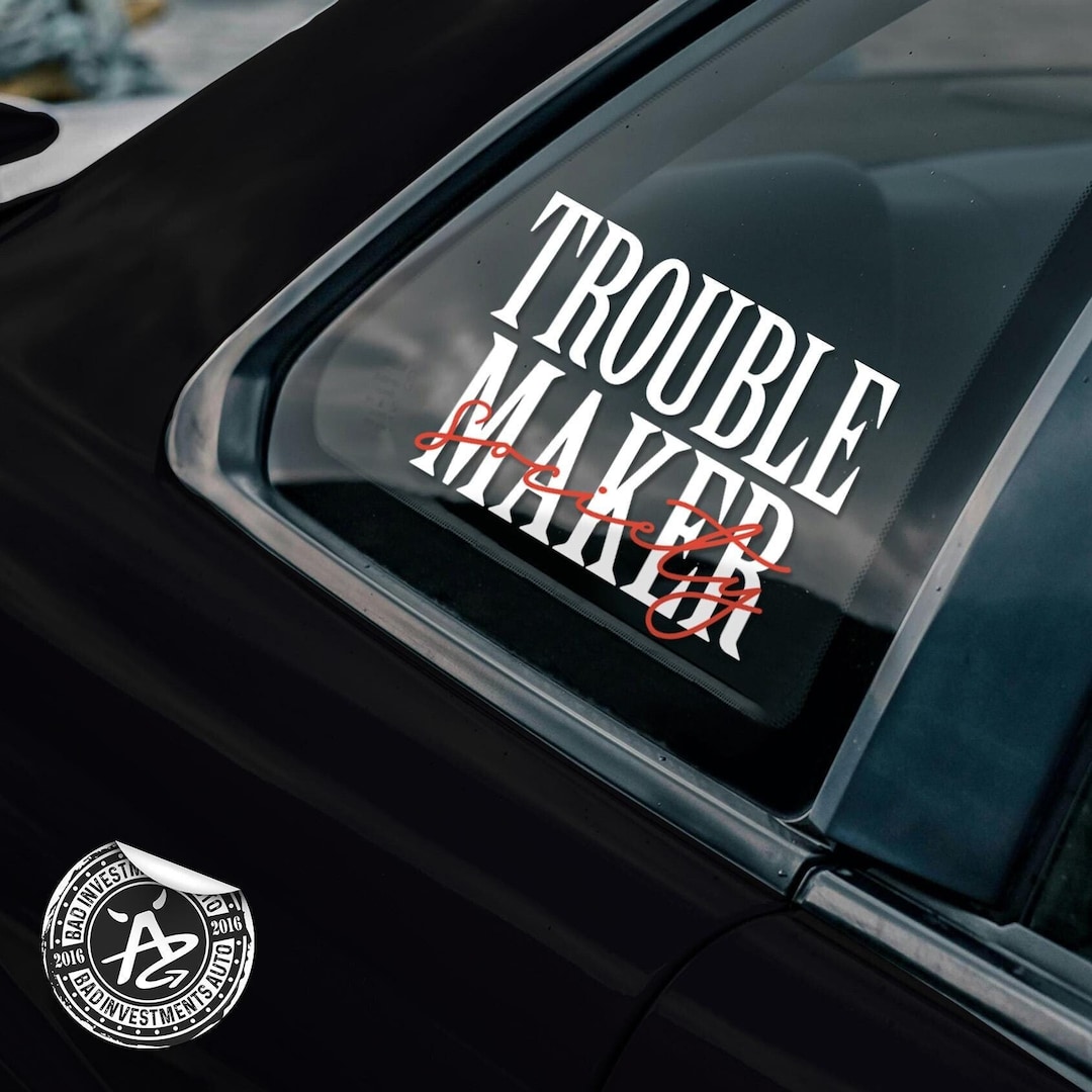 Trouble Maker Society, JDM Stickers, Car Girl Sticker, Fun Car ...