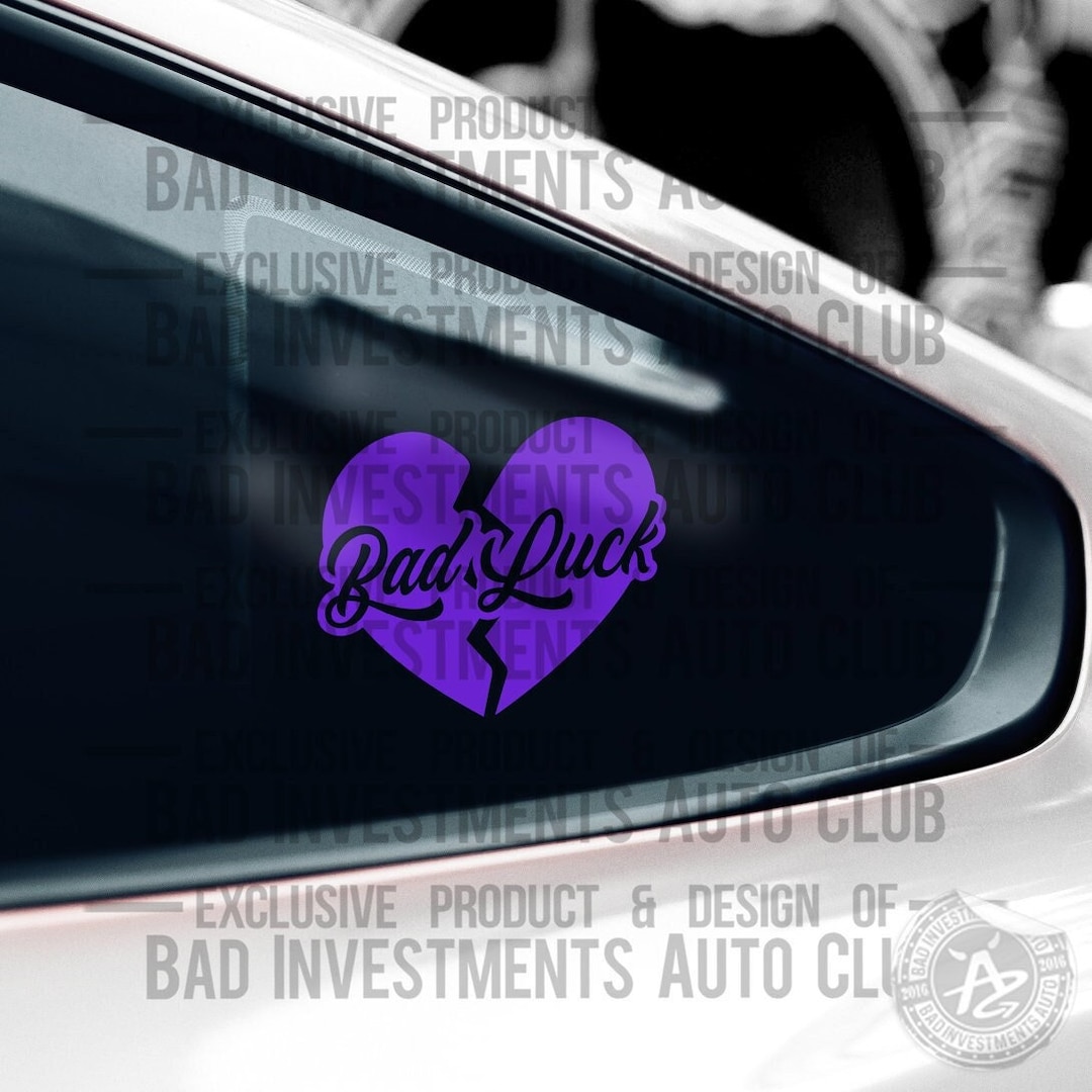 Bad Luck Sticker, JDM Stickers, Vinyl Decal, Broken Heart Decal, Sad ...