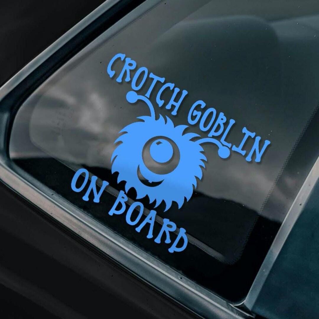 Crotch Goblin, Monster Sticker, Rear View Mirror, New Car Gift, Funny ...