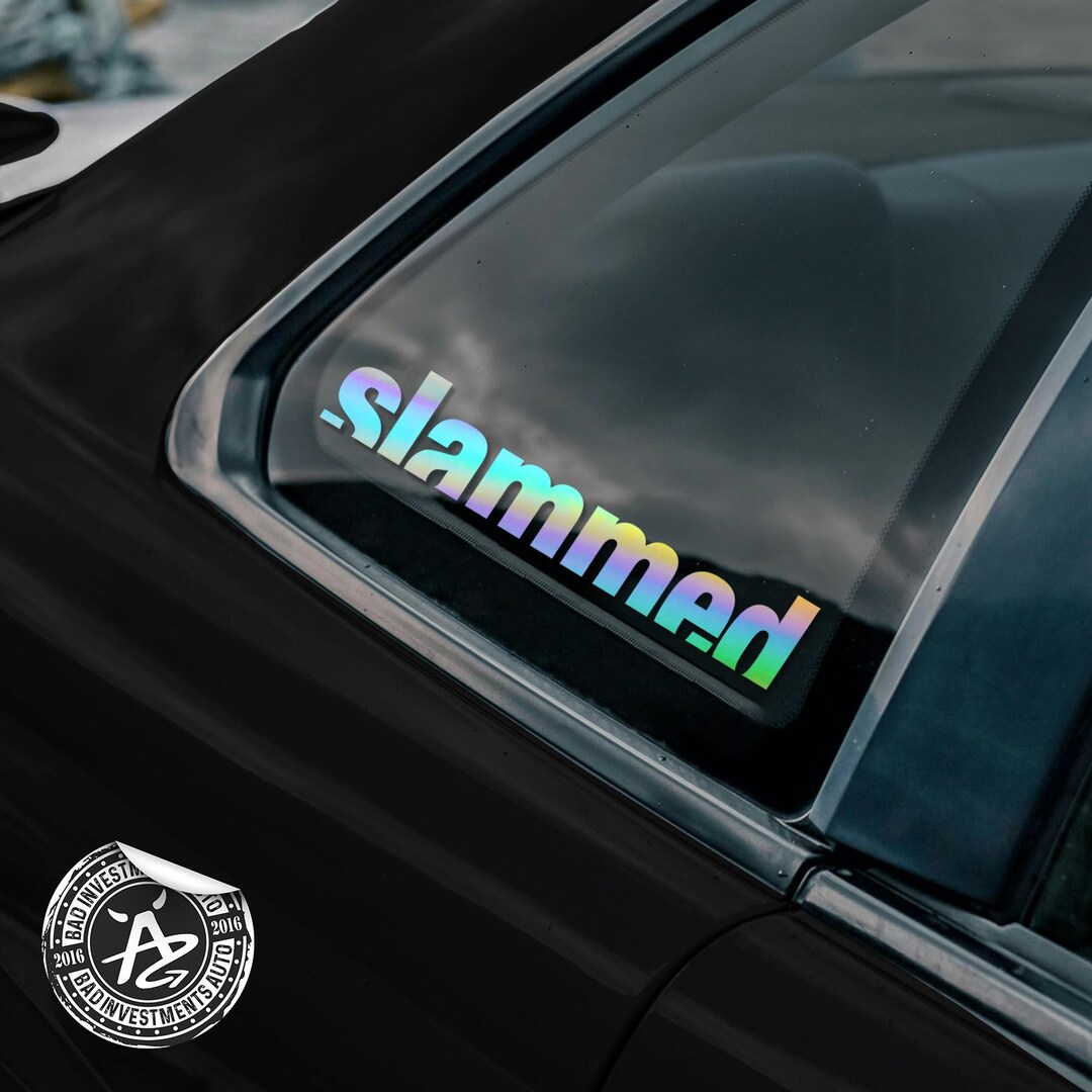 Slammed Decal, Lowered, JDM Sticker, Oil Slick Vinyl, Accessories for ...