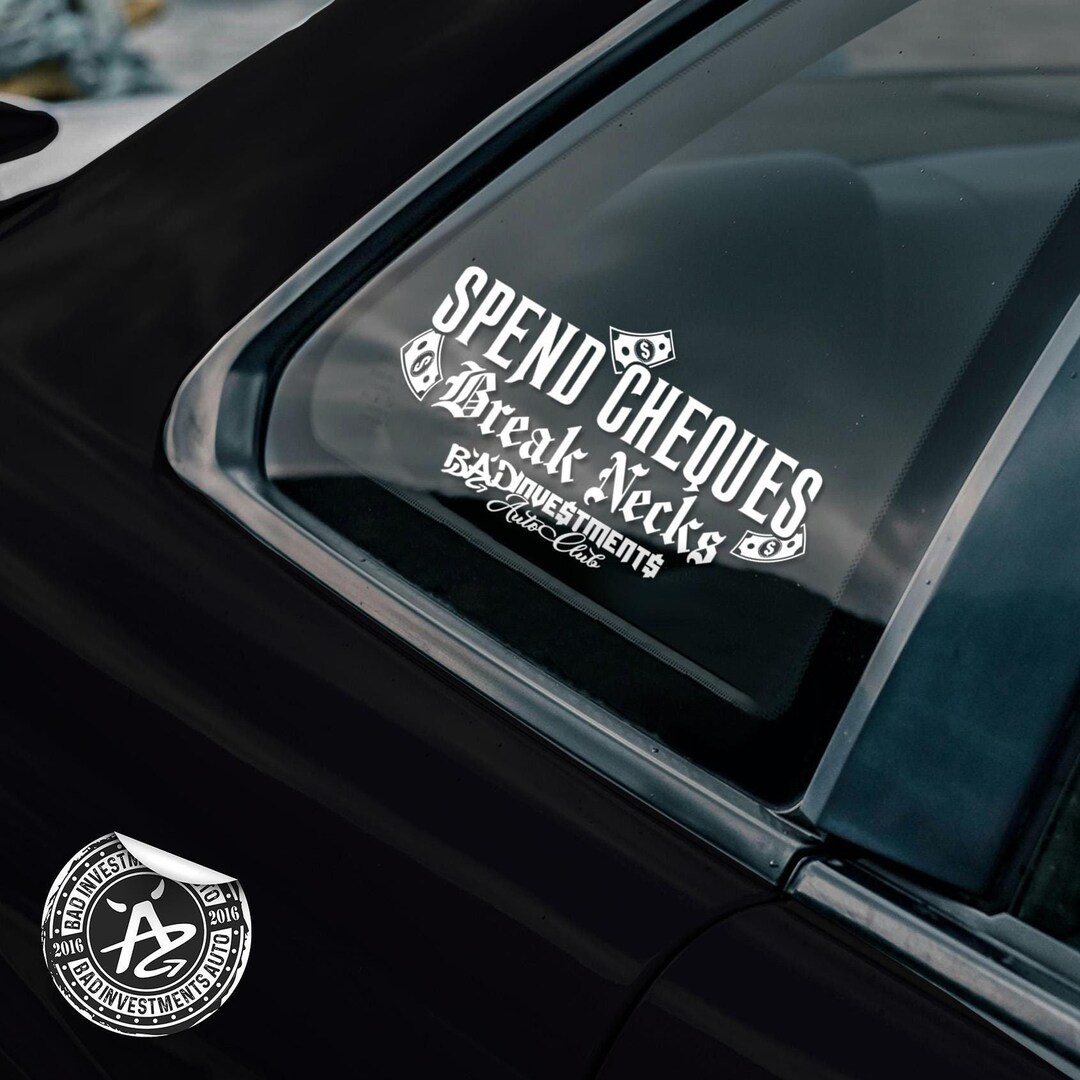 Spend Cheques Sticker, Windshield Banner Decal, Waterproof Sticker, JDM ...